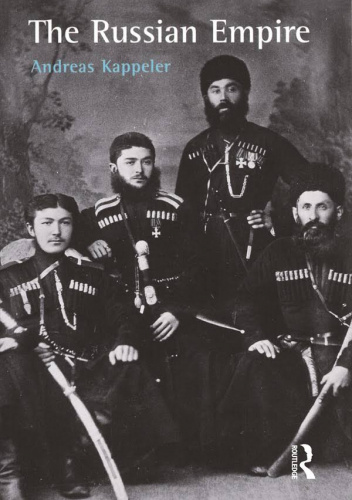 The Russian Empire: A Multi-Ethnic History - Andreas Kappeler | Książka ... The Russian Empire: A Multi-Ethnic History - Andreas Kappeler | Książka ...