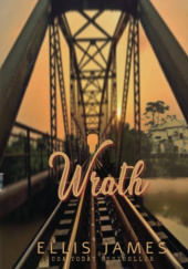 Wrath - Ellis James | Książka w Lubimyczytac.pl - Opinie, oceny, ceny