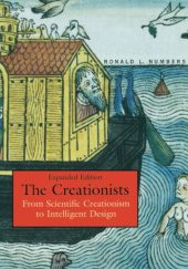 The Creationists - Ronald Numbers | Książka w Lubimyczytac.pl - Opinie ...