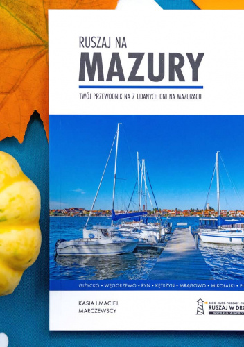 Ruszaj na Mazury - Maciej Marczewski Marczewski | Książka w ...