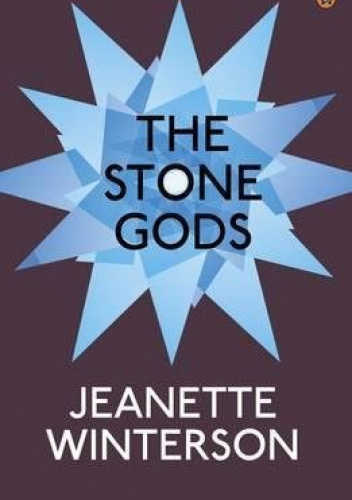 The Stone Gods - Jeanette Winterson | Książka w Lubimyczytac.pl ...