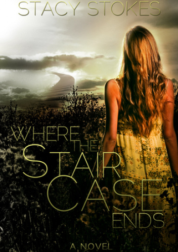 Where The Staircase Ends - Stacy Stokes | Książka w Lubimyczytac.pl ...
