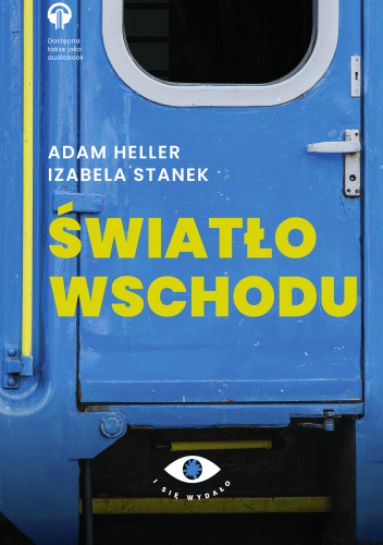 Światło Wschodu - Adam Heller, Izabela Stanek | Książka w Lubimyczytac ...
