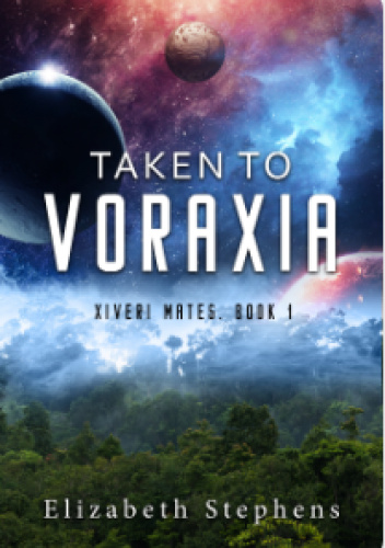 Taken to Voraxia - Elizabeth Stephens | Książka w Lubimyczytac.pl ...