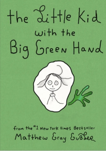 The Little Kid with the Big Green Hand - Matthew Gray Gubler | Książka ...