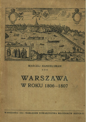 Warszawa w roku 1806-1807 - Marceli Handelsman | Książka w Lubimyczytac ...
