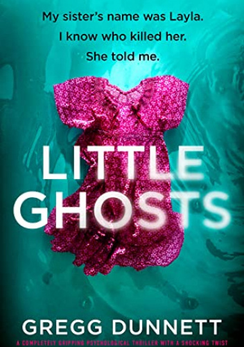 Little Ghosts - Gregg Dunnett | Książka w Lubimyczytac.pl - Opinie ...