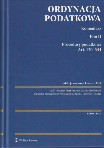 Ordynacja podatkowa. Komentarz. Tom II. Procedury podatkowe. Art. 102 ...