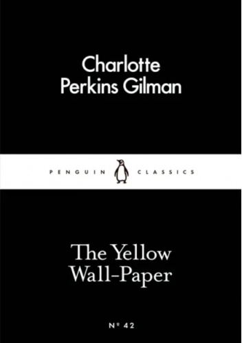 The Yellow Wall-Paper - Charlotte Perkins Gilman | Książka w ...
