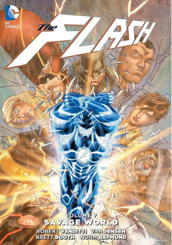 The Flash: Savage World - Brett Booth, Van Jensen, Norm Rapmund, Robert ...