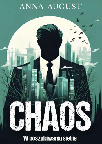 CHAOS - Anna August | Książka w Lubimyczytac.pl - Opinie, oceny, ceny