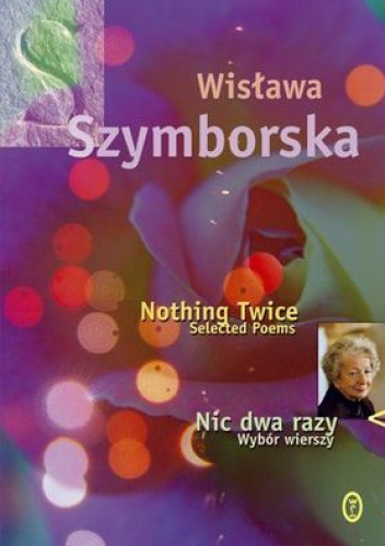 Nic dwa razy - Wisława Szymborska | Książka w Lubimyczytac.pl - Opinie ...