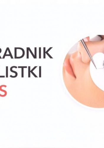 Poradnik stylistki rzęs - praca zbiorowa | Książka w Lubimyczytac.pl ...