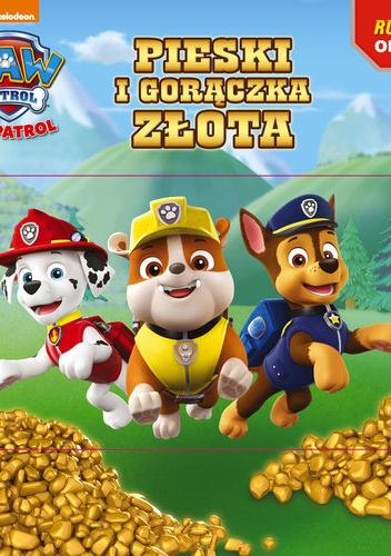 Psi Patrol Ruchome obrazki Pieski i gorączka złota - praca zbiorowa ...