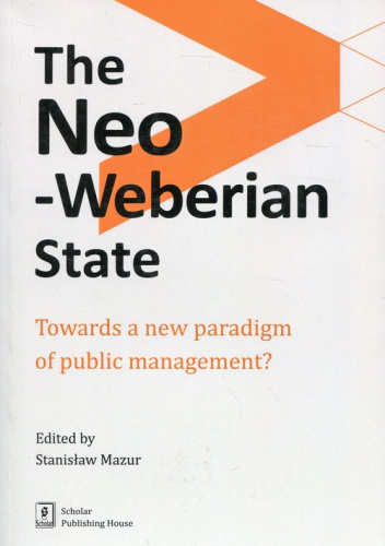 The Neo-Weberian State Towards a new paradigm of public management ...