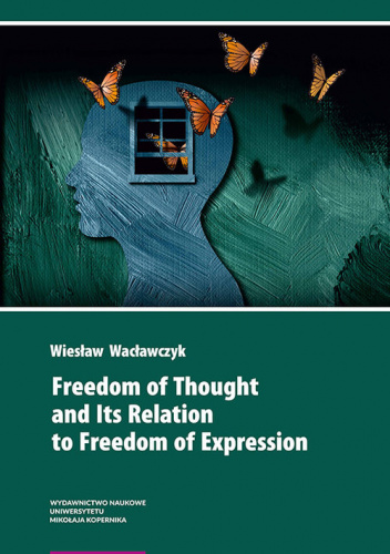 Freedom of Thought and Its Relation to Freedom of Expression - Wiesław ...