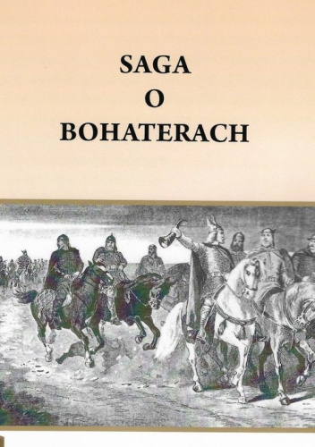Saga o bohaterach - autor nieznany | Książka w Lubimyczytac.pl - Opinie, oceny, ceny