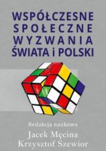Współczesne społeczne wyzwania świata i Polski - Krzysztof Szewior ...