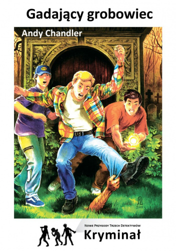 Gadający grobowiec Nowe Przygody Trzech Detektywów - Andy Chandler | Książka w Lubimyczytac.pl ...