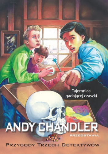 Tajemnica gadającej czaszki - Andy Chandler | Książka w Lubimyczytac.pl - Opinie, oceny, ceny