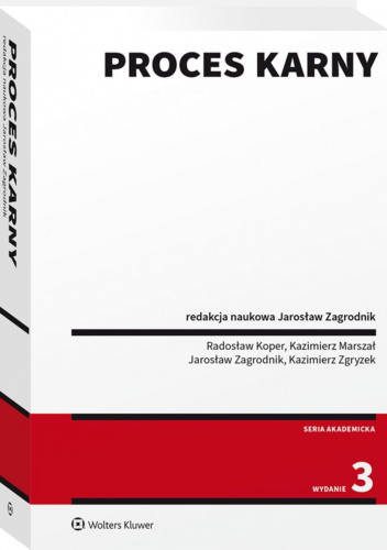 Proces karny - praca zbiorowa | Książka w Lubimyczytac.pl - Opinie, oceny, ceny