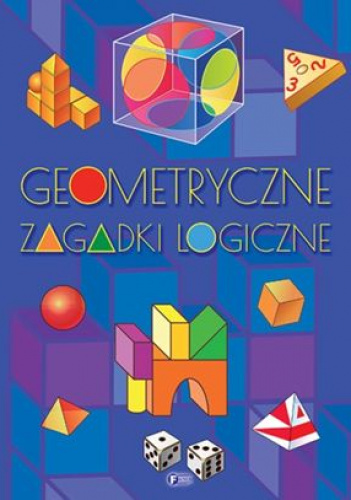 Geometryczne zagadki logiczne - praca zbiorowa | Książka w Lubimyczytac ...