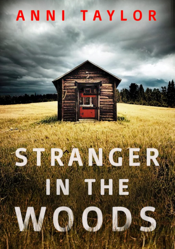 Stranger in the Woods - Anni Taylor | Książka w Lubimyczytac.pl ...
