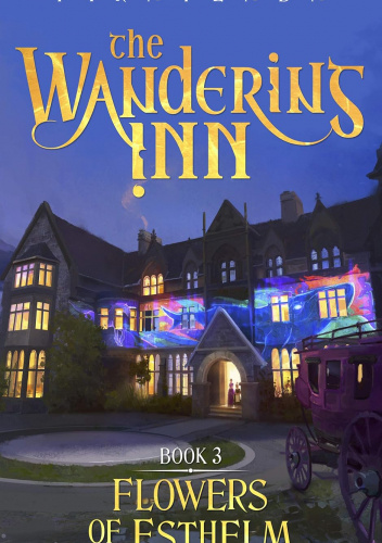 The Wandering Inn: Book 3 Flowers of Esthelm - Pirateaba | Książka w ...