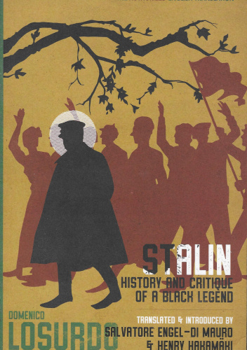 Stalin: History and Critique of a Black Legend - Domenico Losurdo ...