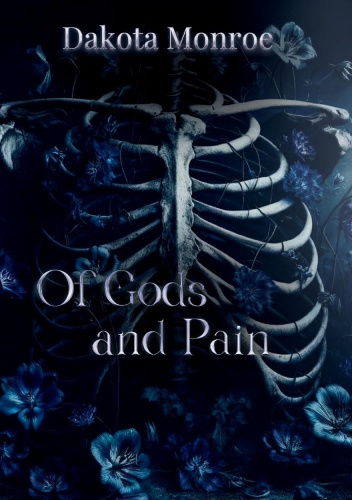 Of Gods and Pain - Dakota Monroe | Książka w Lubimyczytac.pl - Opinie, oceny, ceny
