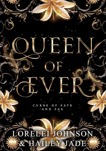 Queen of Ever - Hailey Jade, Lorelei Johnson | Książka w Lubimyczytac ...