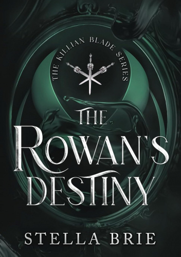 The Rowan's Destiny - Stella Brie | Książka w Lubimyczytac.pl - Opinie, oceny, ceny