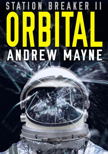 Orbital - Andrew Mayne | Książka w Lubimyczytac.pl - Opinie, oceny, ceny