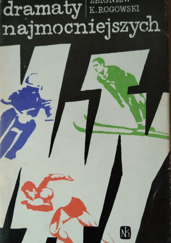 Dramaty najmocniejszych - Zbigniew Karol Rogowski | Książka w ...