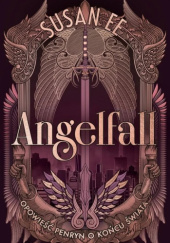 Okładka książki Opowieść Penryn o końcu świata Susan Ee