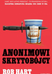 Anonimowi skrytobójcy - Rob Hart | Książka w Lubimyczytac.pl - Opinie ...