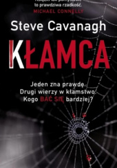 Kłamca - Steve Cavanagh | Książka w Lubimyczytac.pl - Opinie, oceny, ceny