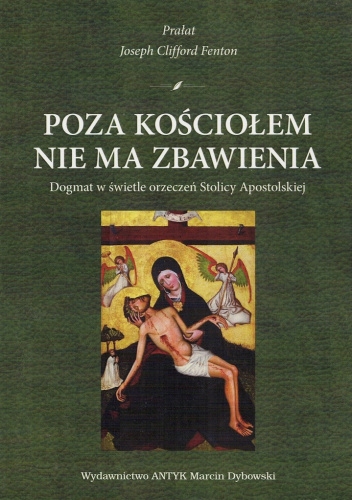 Poza Kościołem nie ma zbawienia - Joseph Clifford Fenton | Książka w ...