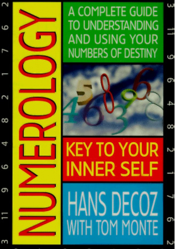Numerology: Key to your inner self - Hans Decoz, Tom Monte | Książka w ...
