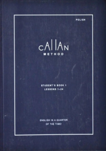 Callan Method - Student's Book 1. Polish - R.K.T. Callan | Książka w Lubimyczytac.pl - Opinie ...