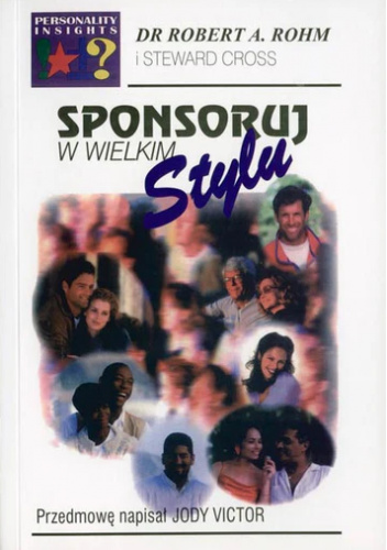 Sponsoruj w wielkim stylu - Robert Rohm | Książka w Lubimyczytac.pl - Opinie, oceny, ceny