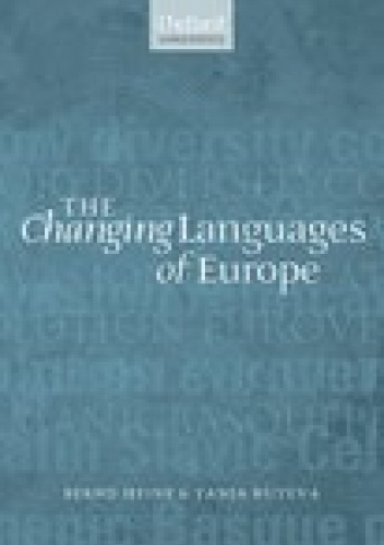 The Changing Languages of Europe - Bernd Heine, Tania Kuteva | Książka w Lubimyczytac.pl ...