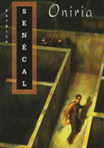 Oniria - Patrick Senécal | Książka w Lubimyczytac.pl - Opinie, oceny, ceny