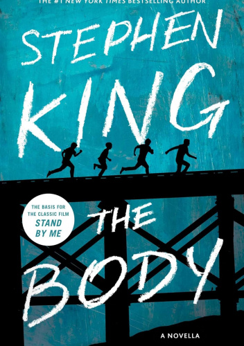 The Body - Stephen King | Książka w Lubimyczytac.pl - Opinie, oceny, ceny