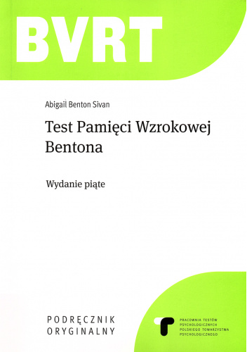 BVRT Test Pamięci Wzrokowej Bentona. Podręcznik oryginalny - Abigail ...