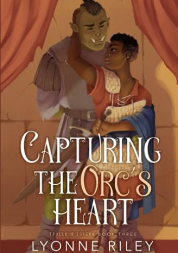 Capturing the Orc's Heart - Lyonne Riley | Książka w Lubimyczytac.pl ...