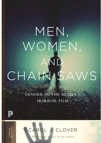 Men, Women, and Chain Saws: Gender in the Modern Horror Film - Updated ...