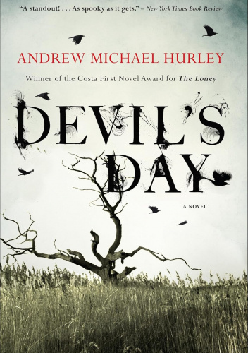 Devil's Day - Andrew Michael Hurley | Książka w Lubimyczytac.pl - Opinie, oceny, ceny