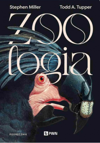 Zoologia - Stephen Miller, Todd A. Tupper | Książka w Lubimyczytac.pl - Opinie, oceny, ceny