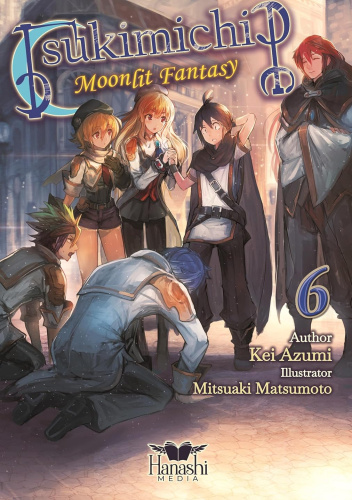 Tsukimichi: Moonlit Fantasy (Light Novel),Vol. 06 - Kei Azumi | Książka ...